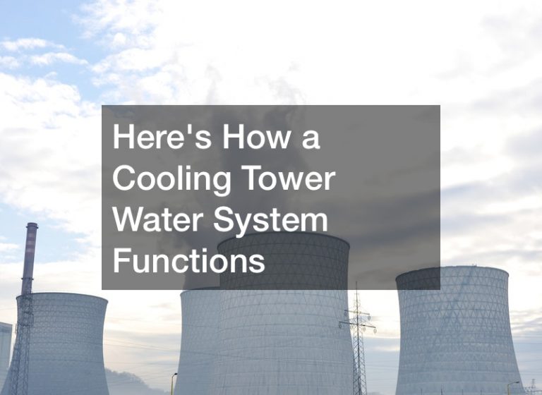 Heres How a Cooling Tower Water System Functions - World Air Co